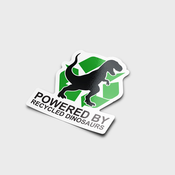Powered By Recycled Dinosaurs Sticker – IVD Vinyl Co